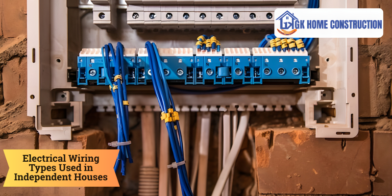 Electrical Wiring Types Used in Independent Houses Explained | GK Home ...